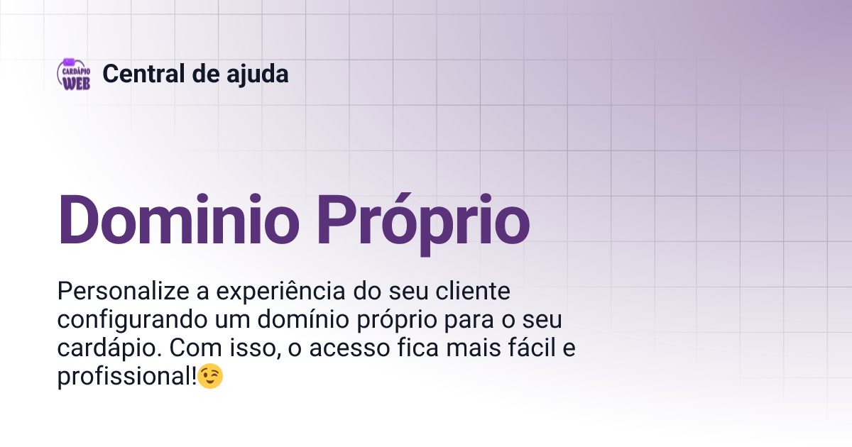 Dominio Próprio | Central de Ajuda