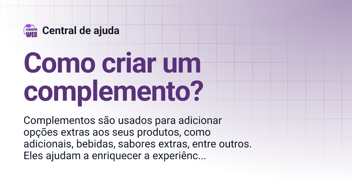 Como criar um complemento? | Central de ajuda