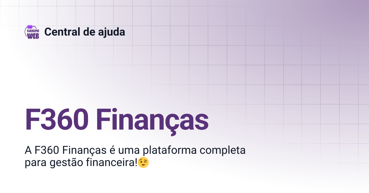 F360 Finanças | Central de ajuda